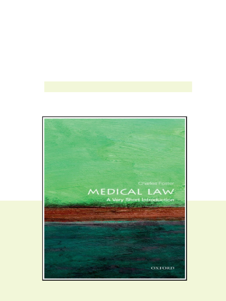 Medical Law A Very Short Introduction Foster Charles all chapters ...