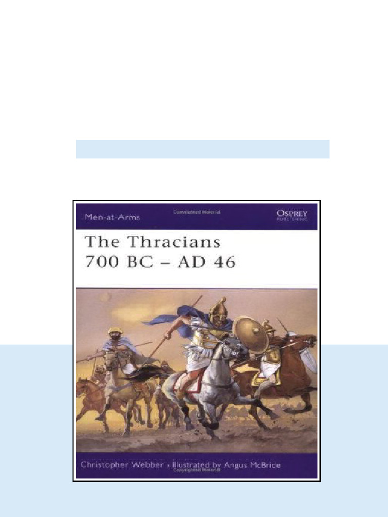 The Thracians 700 Bcad 46 Christopher F Webber Angus Mcbride ...