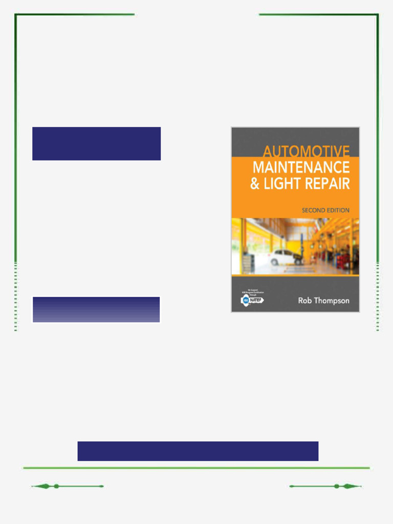 Automotive maintenance & light repair Second Edition Rob Thompson eBook ...