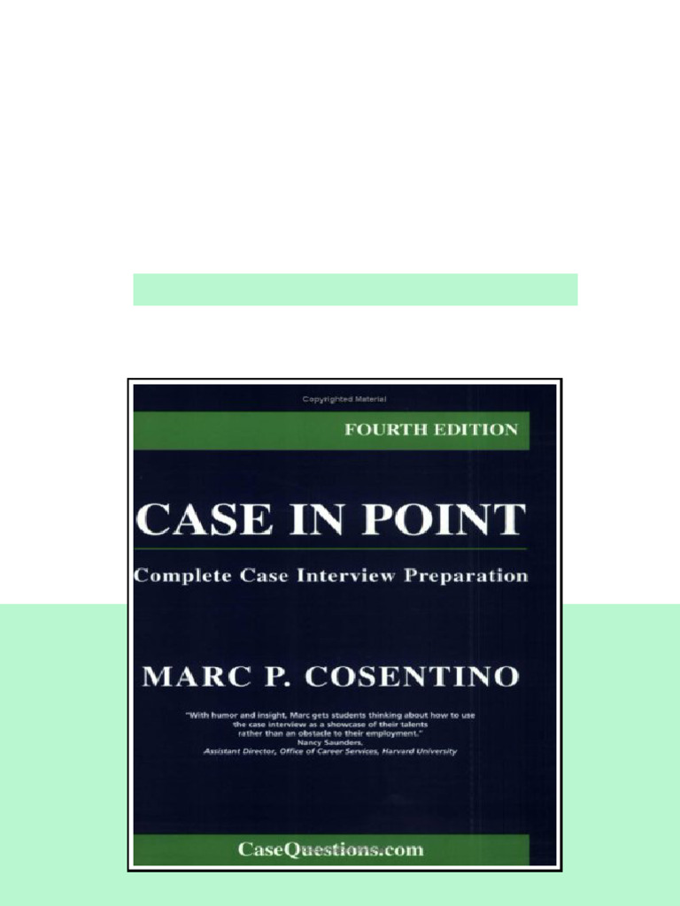 Case In Point Complete Case Interview Preparation Fourth Edition 4th ...