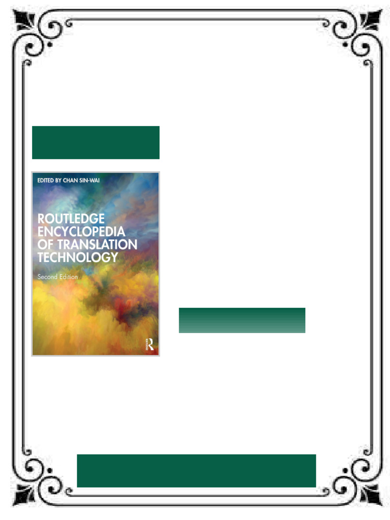 Routledge Encyclopedia Of Translation Technology 2nd Edition Sin-Wai ...