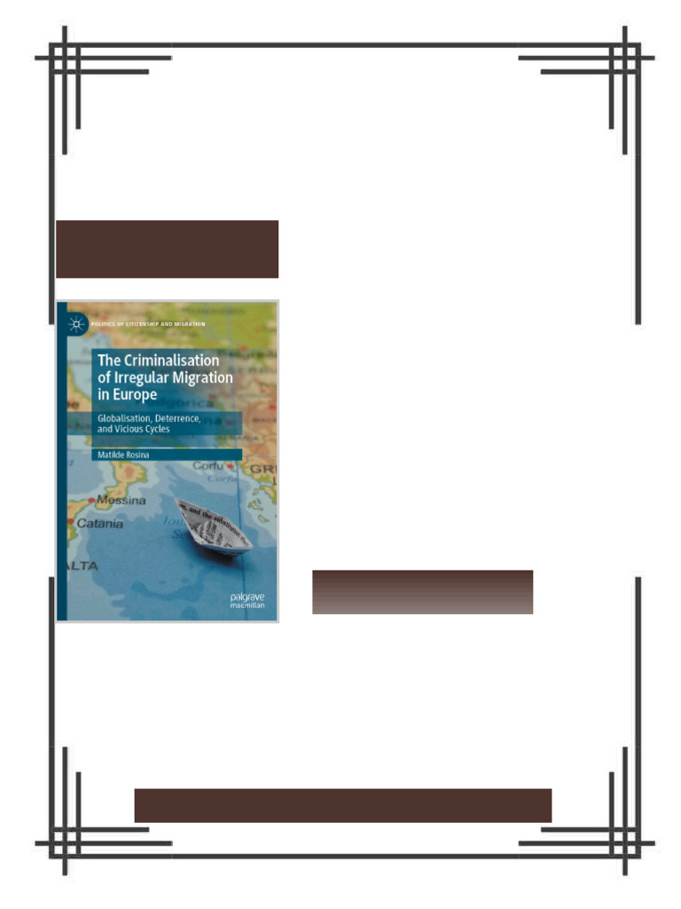 The Criminalisation of Irregular Migration in Europe: Globalisation ...