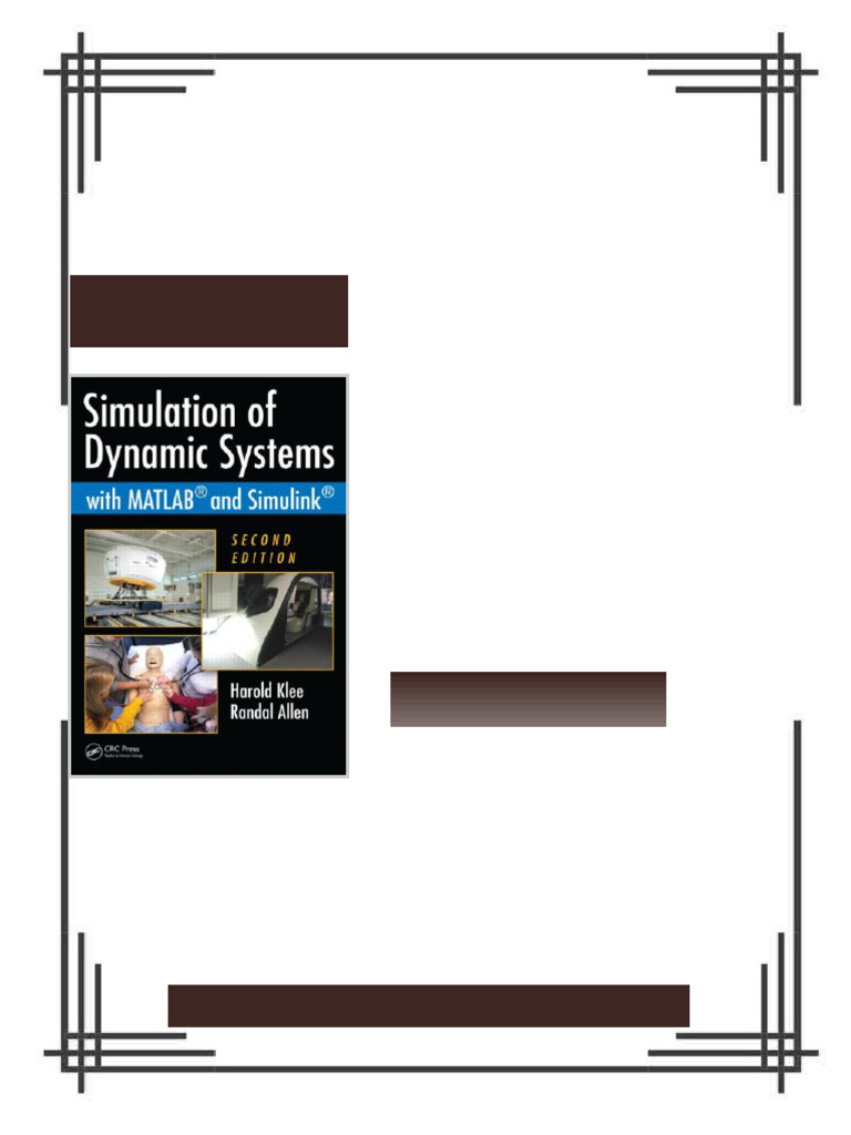 Simulation of Dynamic Systems With MATLAB and Simulink Second Edition ...