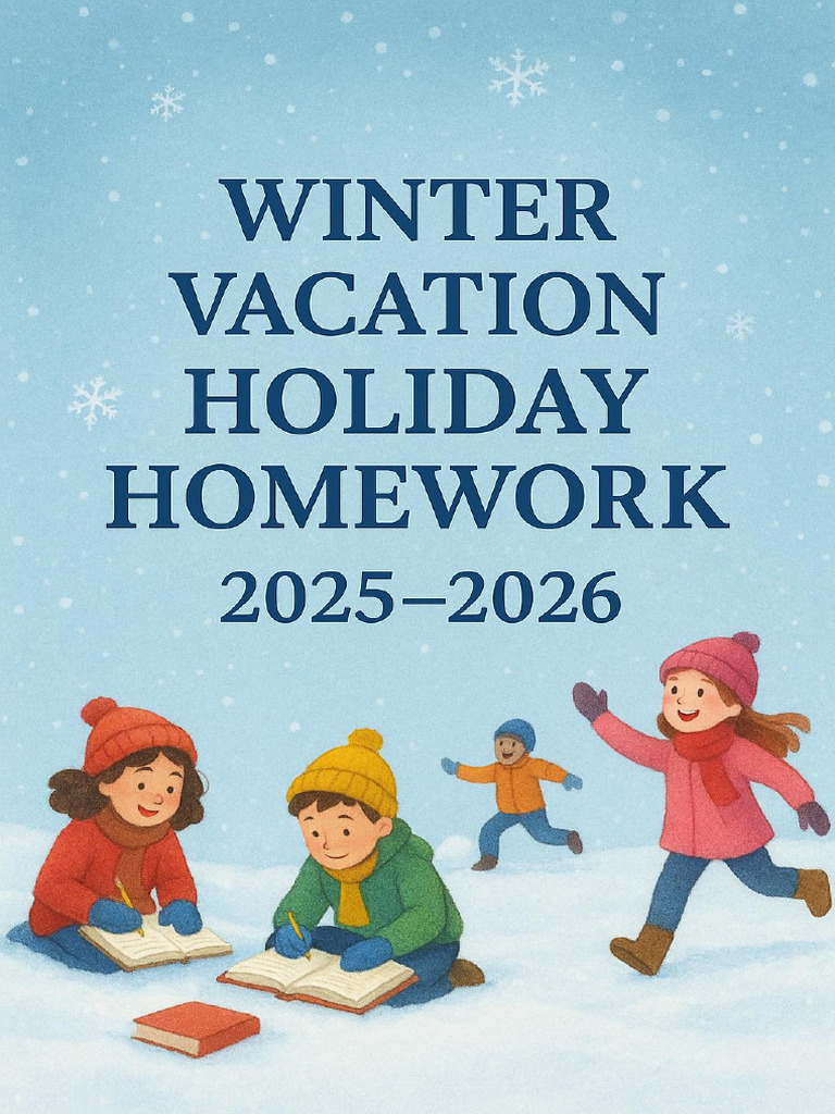 Winter Vacation Homework Guide 2025-26 | PDF