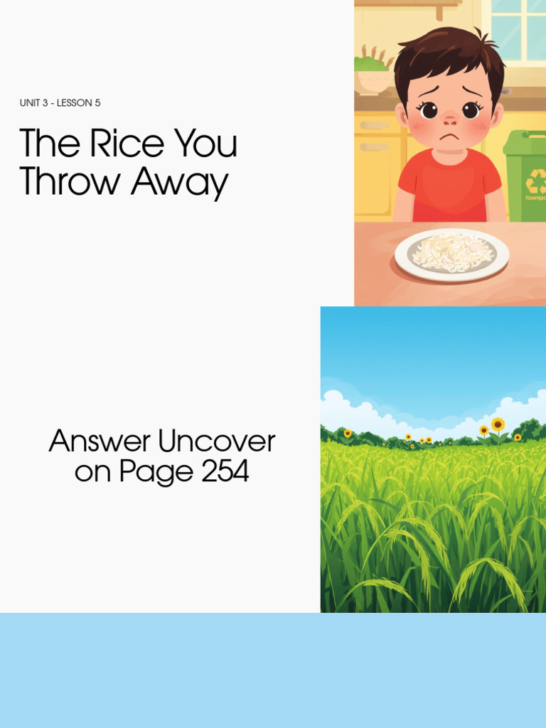 G6 Unit 3 - Lesson 5 - That Rice You Throw Away | PDF | Rice | Agriculture