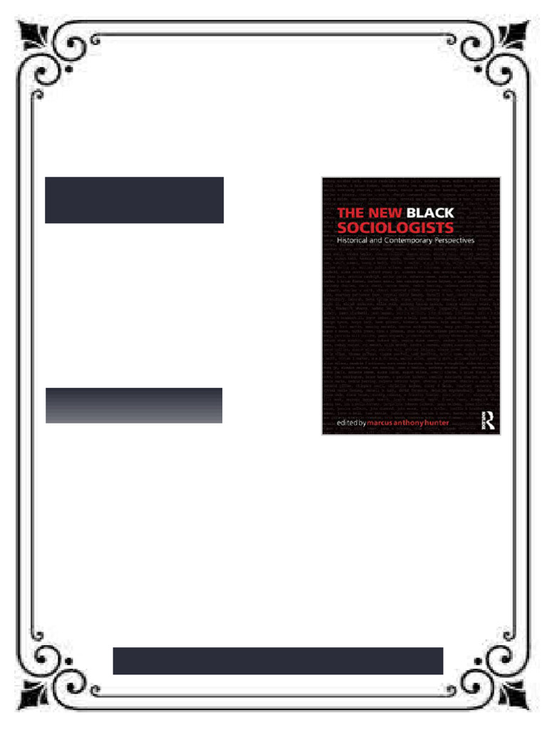 The New Black Sociologists Marcus Anthony Hunter Ebook Pro-Grade ...