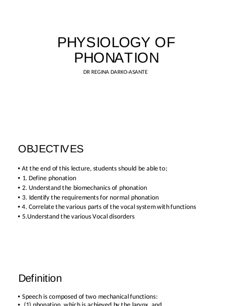 Physiology of Phonation | PDF | Larynx | Human Voice