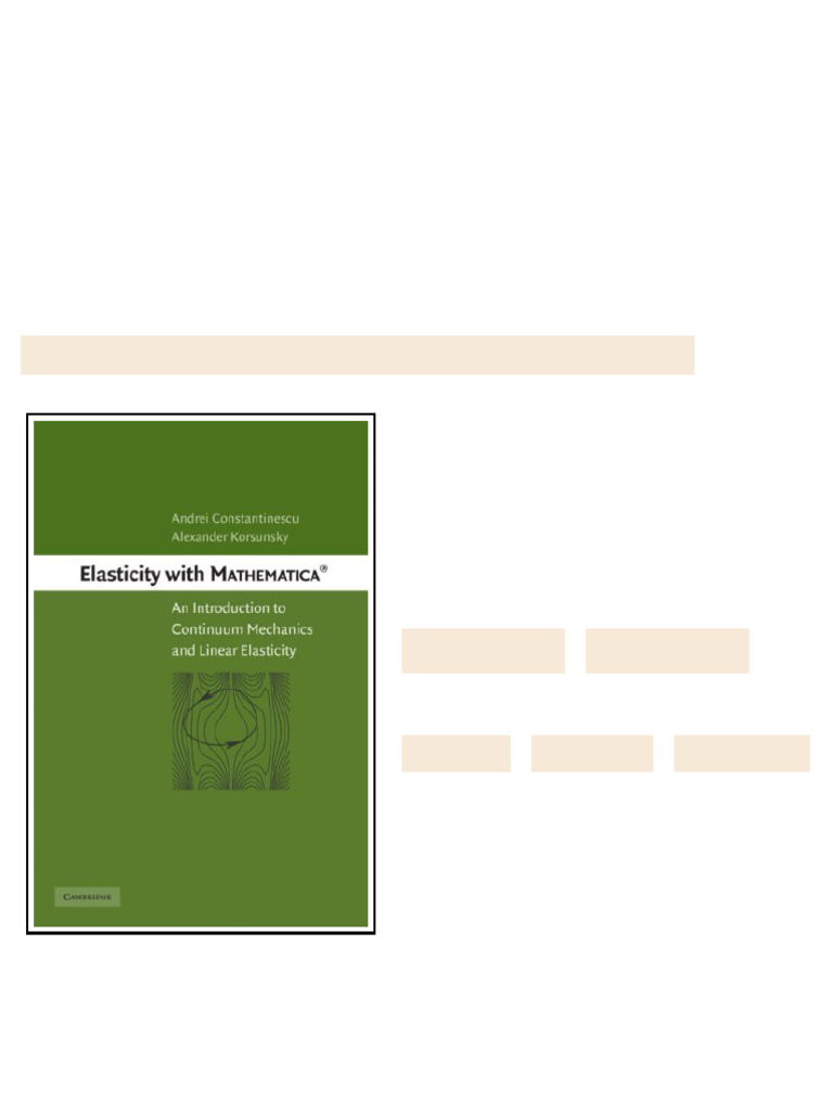 Elasticity with Mathematica An Introduction to Continuum Mechanics and Linear Elasticity 1st ...