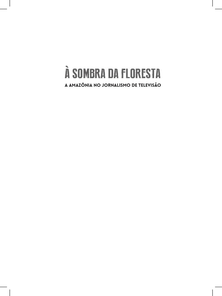 (a)Sombra Floresta Cap.6 | PDF | Telejornalismo | Discurso