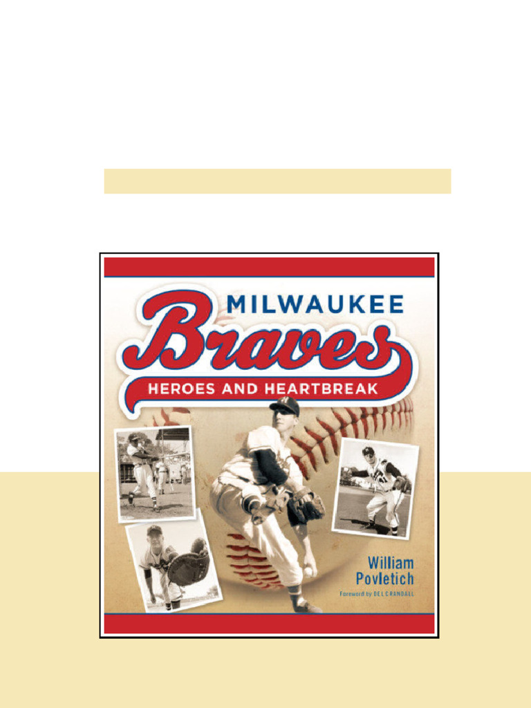 596764Milwaukee Braves 1st William Povletich available instanly | PDF