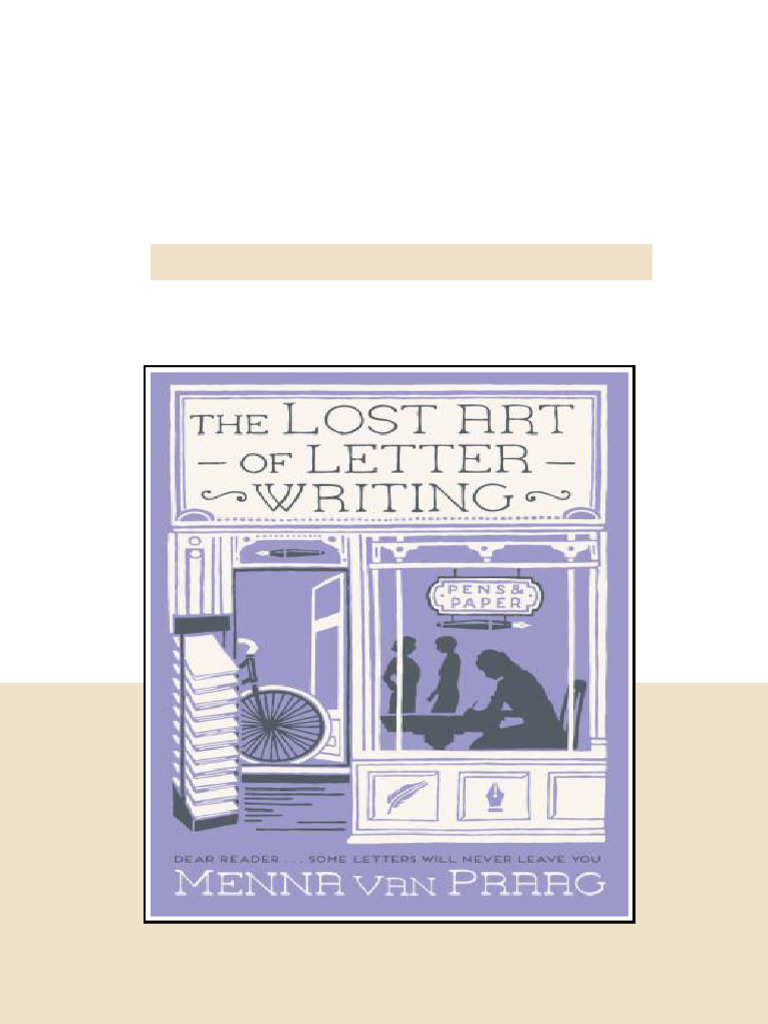 The Lost Art Of Letter Writing Praag Menna Van No Waiting Time | PDF