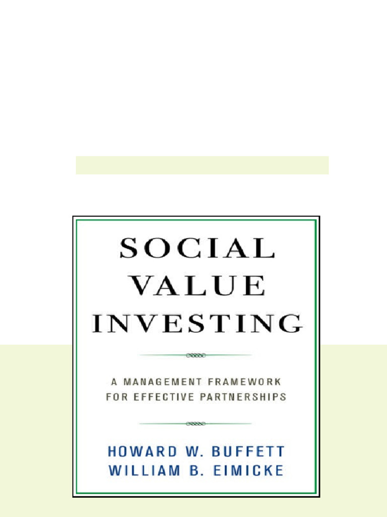 Social Value Investing A Management Framework For Effective Partnerships Buffett Full Access | PDF