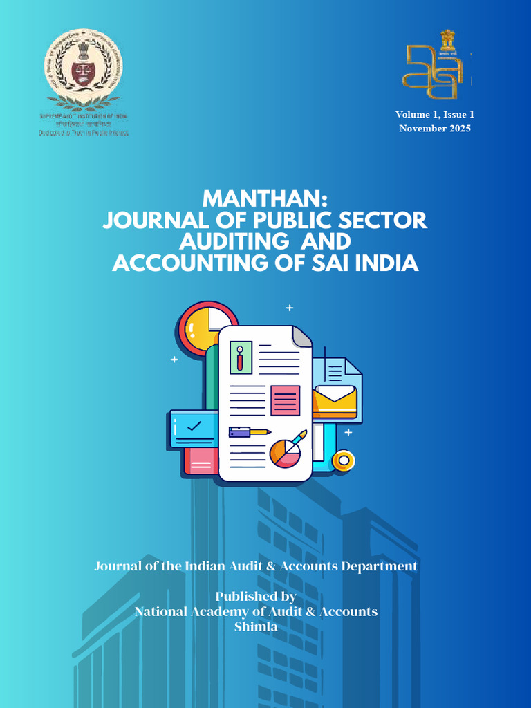 Manthan Journal of Public Sector Auditing and Accounting of SAI India Volume1 Issue1 ...