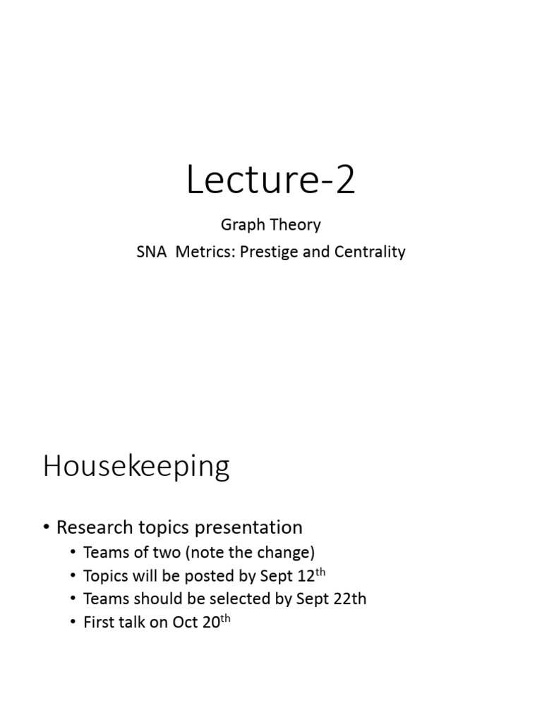 Lect2-Centrality Analysis | PDF | Vertex (Graph Theory) | Applied ...