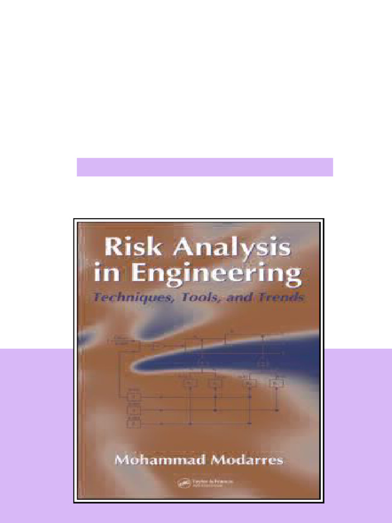 Risk Analysis In Engineering Techniques Tools And Trends 1st Edition Mohammad Modarres Author ...