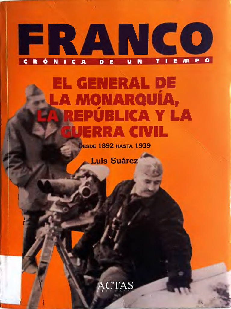 FRANCO. La primera idea de la Legión. Diario de una Bandera. LUIS ...