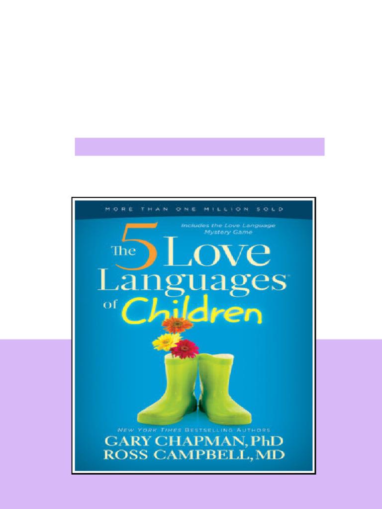 5 Love Languages Of Children Campbell Rosschapman Gary D full | PDF