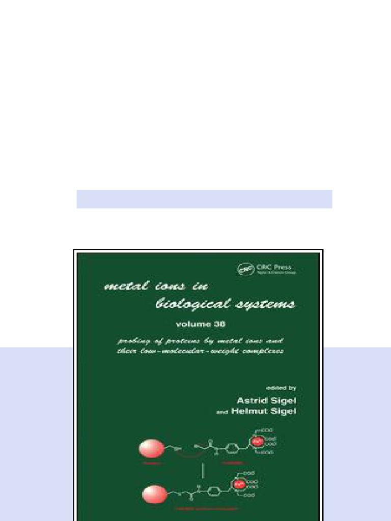 Metal Ions In Biological Systems Volume 38 Probing Of Proteins By Metal ...
