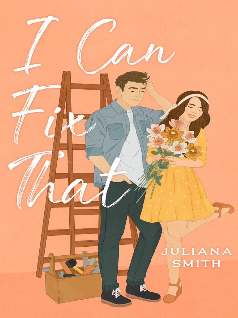 I Can Fix That (TM) - Juliana Smith | PDF