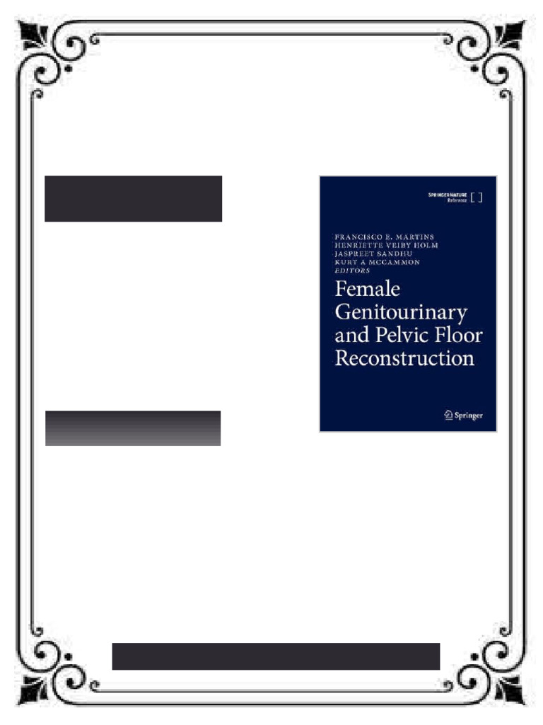 Female Genitourinary and Pelvic Floor Reconstruction Francisco E ...