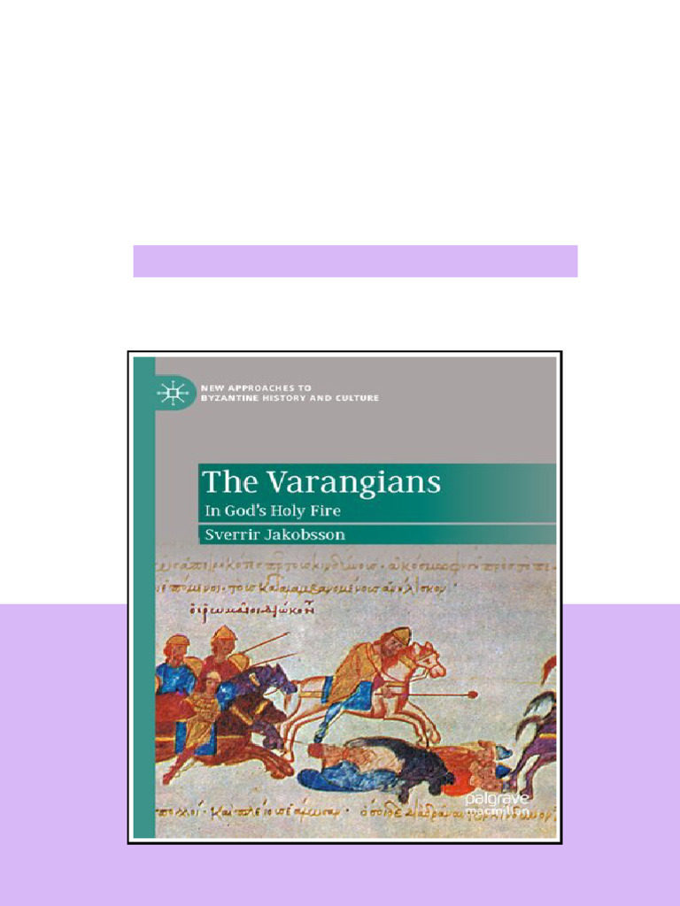 The Varangians In Gods Holy Fire 1st Edition Sverrir Jakobsson ...
