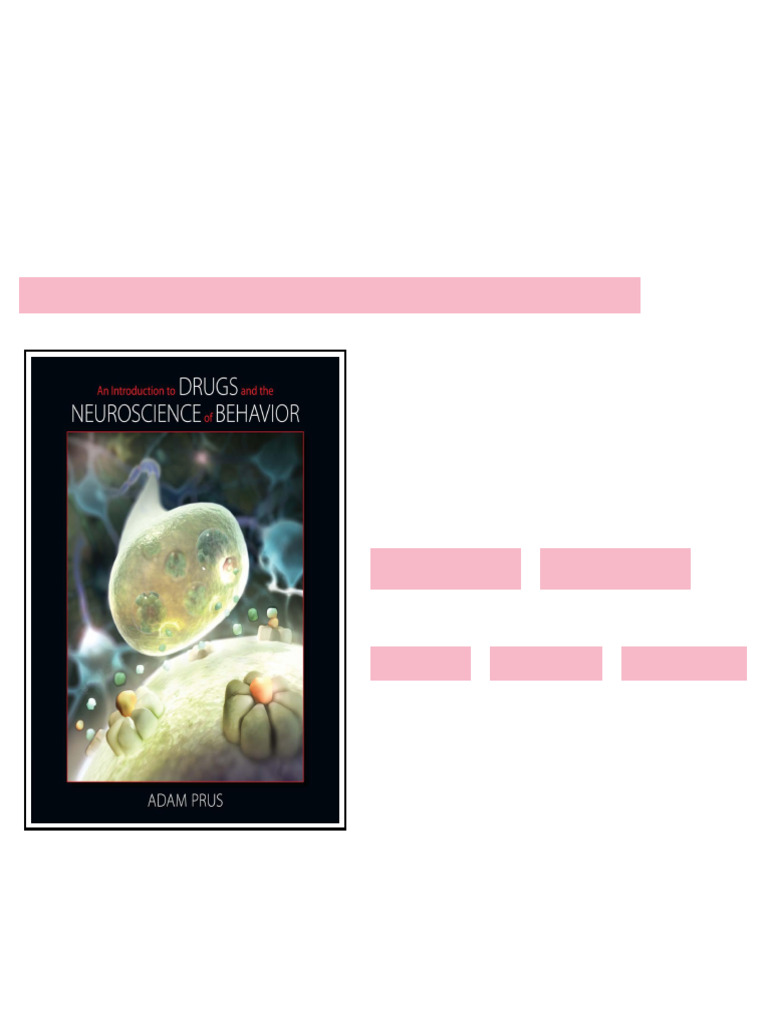 Introduction to Drugs and the Neuroscience of Behavior by Adam Prus An ...