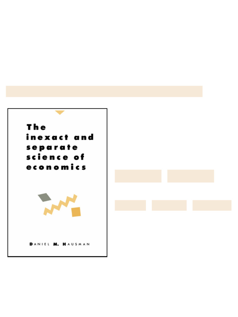 Inexact and Separate Science of Economics The Daniel M. Hausman all ...