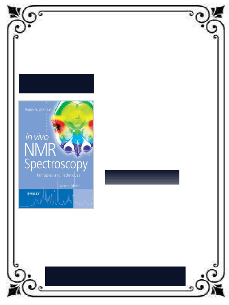 In Vivo NMR Spectroscopy 2nd Edition Robin A. De Graaf(Auth.) ebook ...