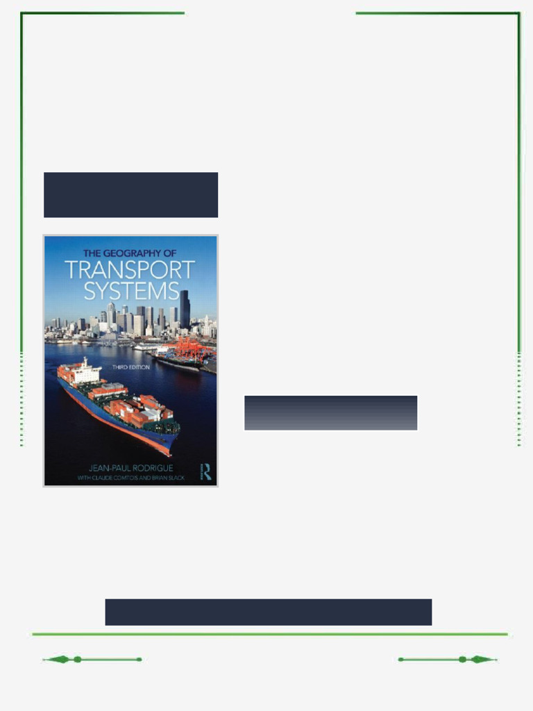 The Geography of Transport Systems 3rd Edition Jean-Paul Rodrigue ebook ...