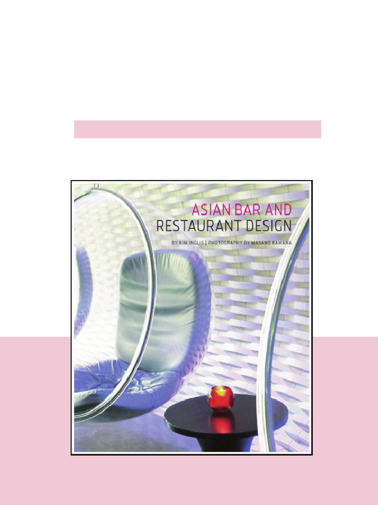 Asian Bar And Restaurant Design Kim Inglis sample | PDF