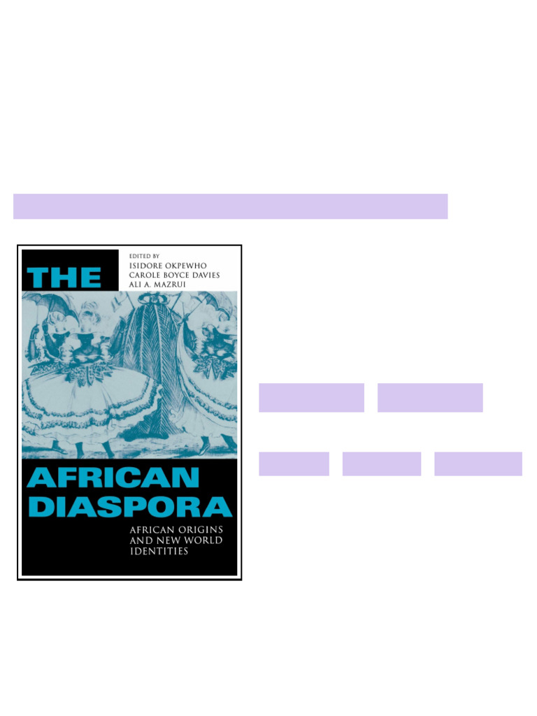 The African Diaspora African Origins and New World Identities Isidore ...
