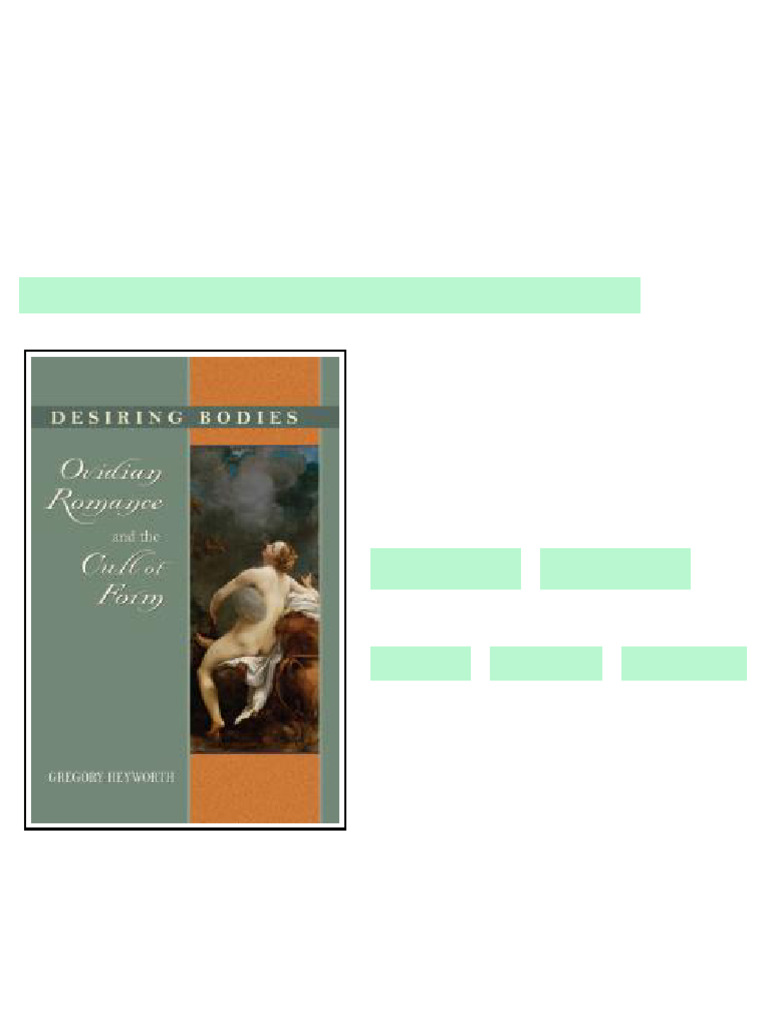 Desiring Bodies Ovidian Romance and the Cult of Form 1st Edition ...