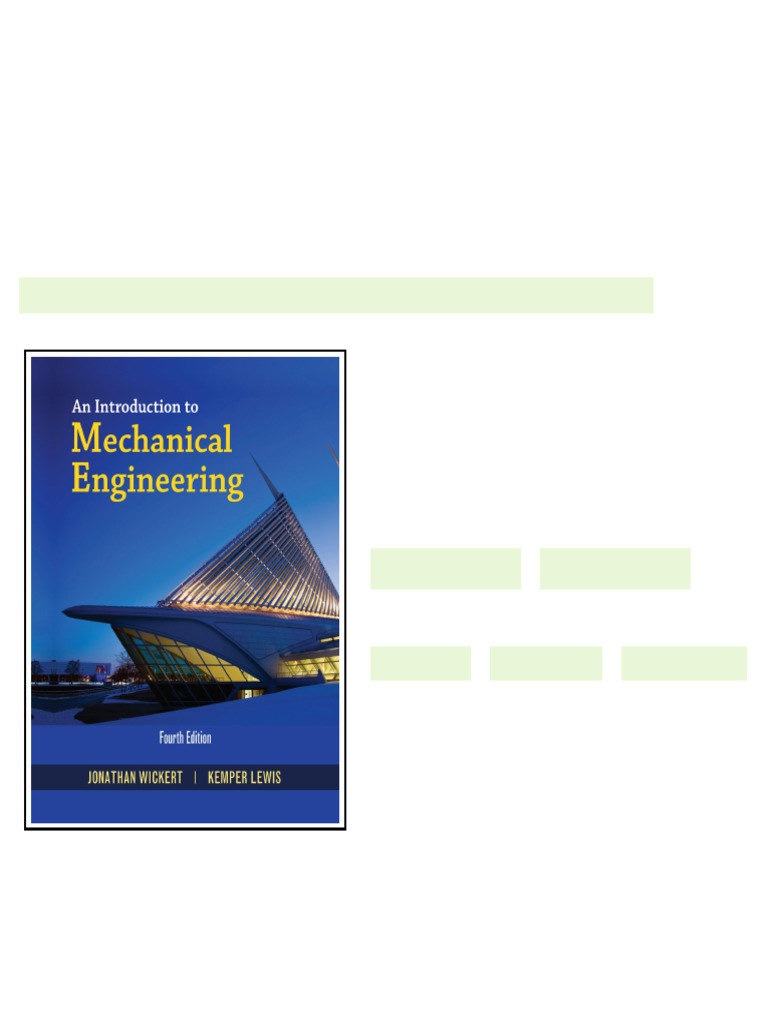 Introduction to Mechanical Engineering 4th An Jonathan Wickert & Kemper ...