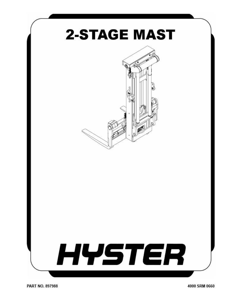 2-Stage Mast Safety & Maintenance Guide | PDF | Valve | Piston