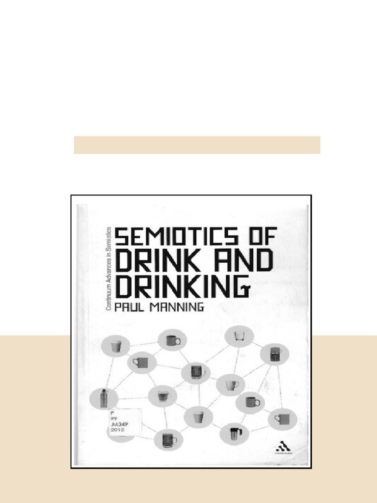 Semiotics Of Drink And Drinking Pappsc Paul Manning Kindle & PDF ...