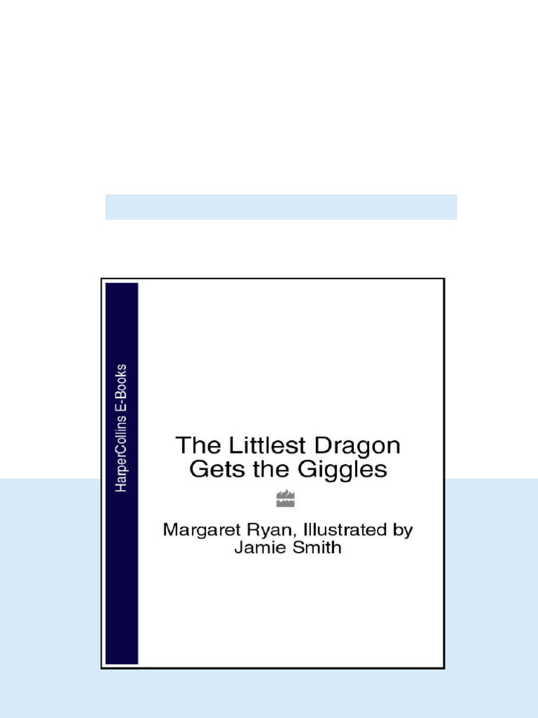 The Littlest Dragon Gets The Giggles Margaret Ryan digital download | PDF