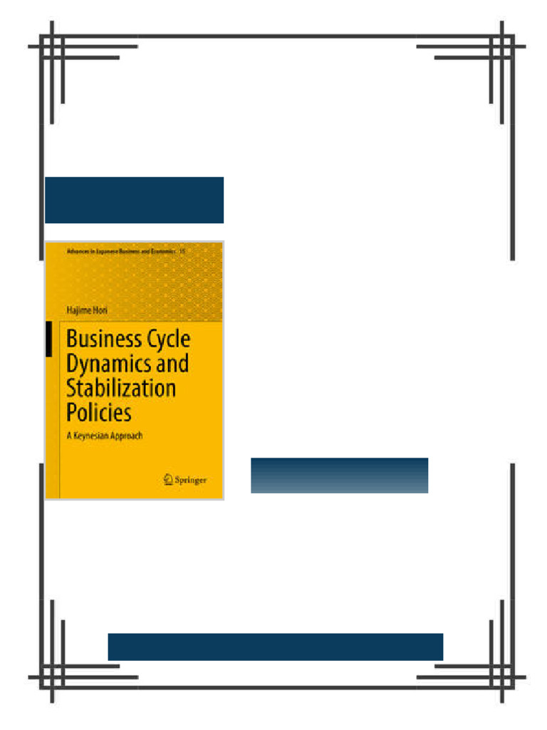 Business Cycle Dynamics and Stabilization Policies A Keynesian Approach 1st Edition Hajime Hori ...
