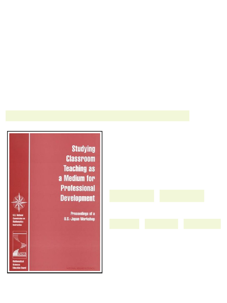 Studying Classroom Teaching As a Medium for Professional Development Proceedings of a U S Japan ...