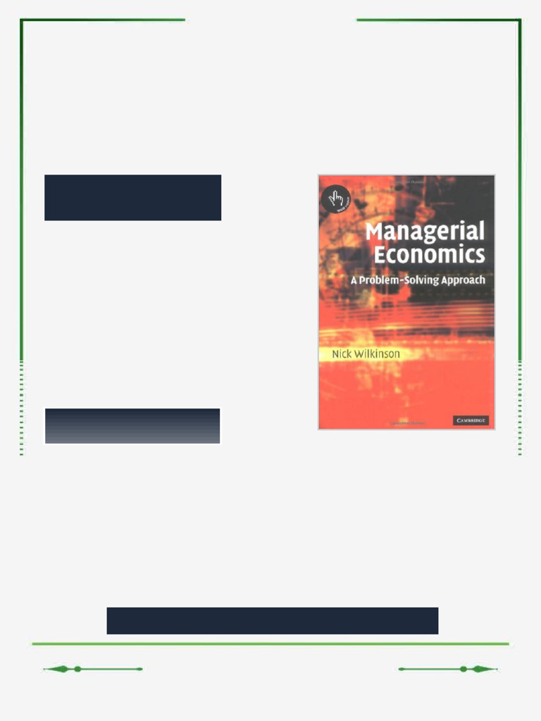 Managerial Economics A Problem Solving Approach Nick Wilkinson ebook complete pdf | PDF ...