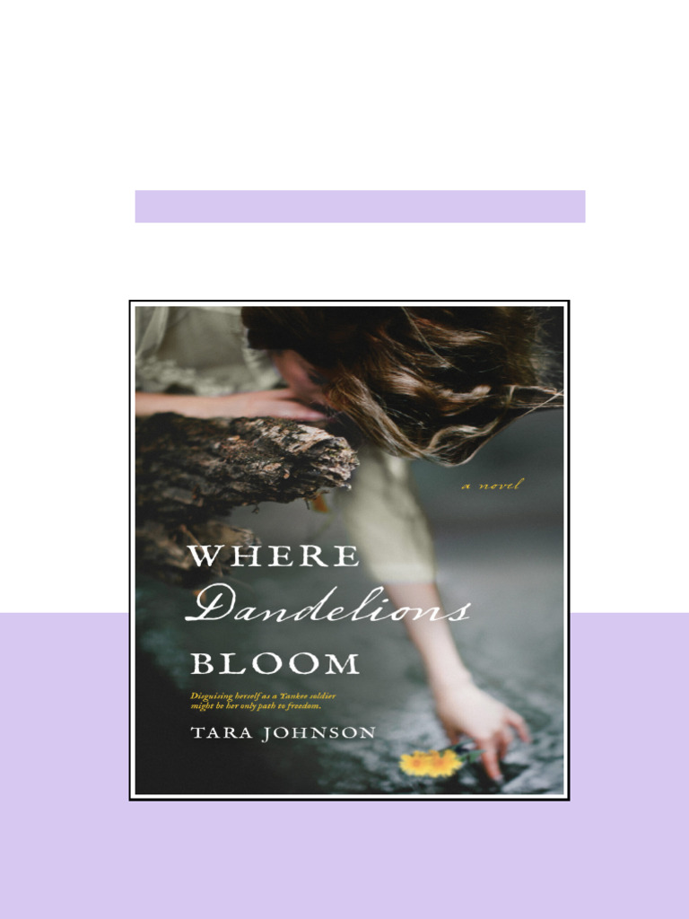 Where Dandelions Bloom Tara Johnson pdf available | PDF