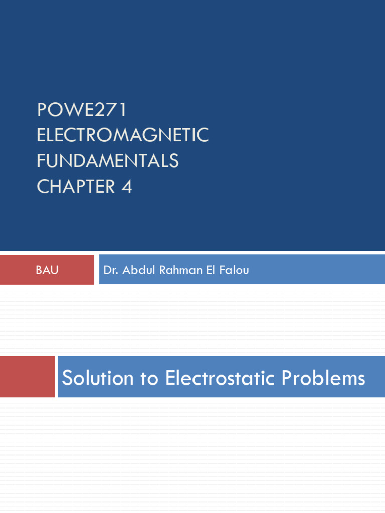 Chapter4 Solution to Electrostatic Problems POWE271 Updated | PDF ...