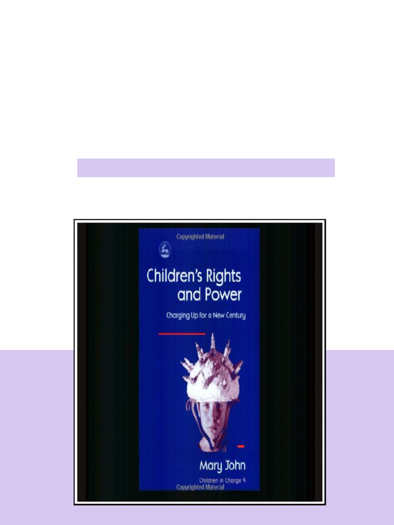 Childrens Rights And Power Charging Up For A New Century Children In ...