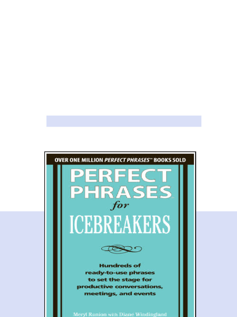 Perfect Phrases For Icebreakers Hundreds Of Readytouse Phrases To Set ...