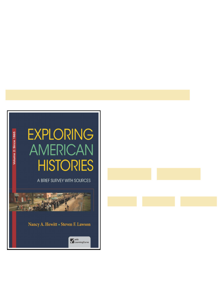 Exploring American Histories Volume 2 a brief survey with sources ...