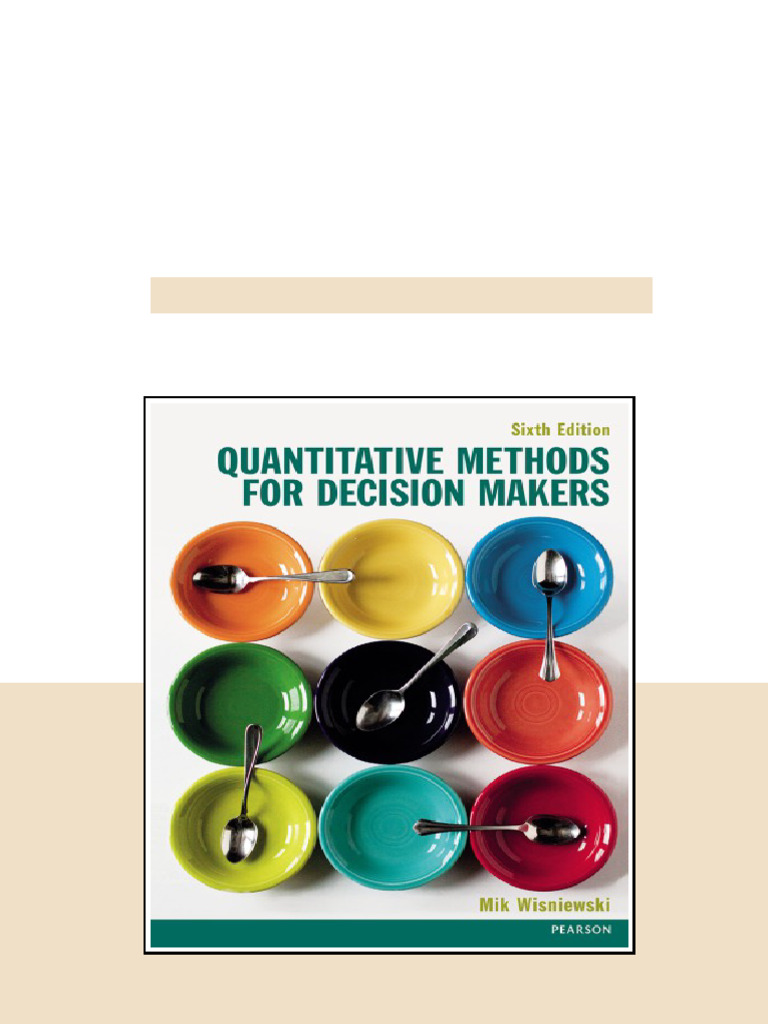 Quantitative Methods For Decision Makers Sixth Edition Wisniewski ...