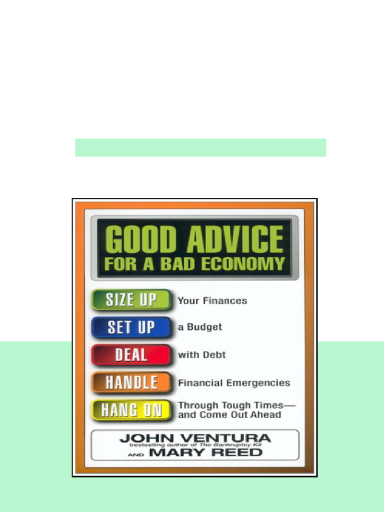 Good Advice For A Bad Economy John Ventura Mary Reed download full ...