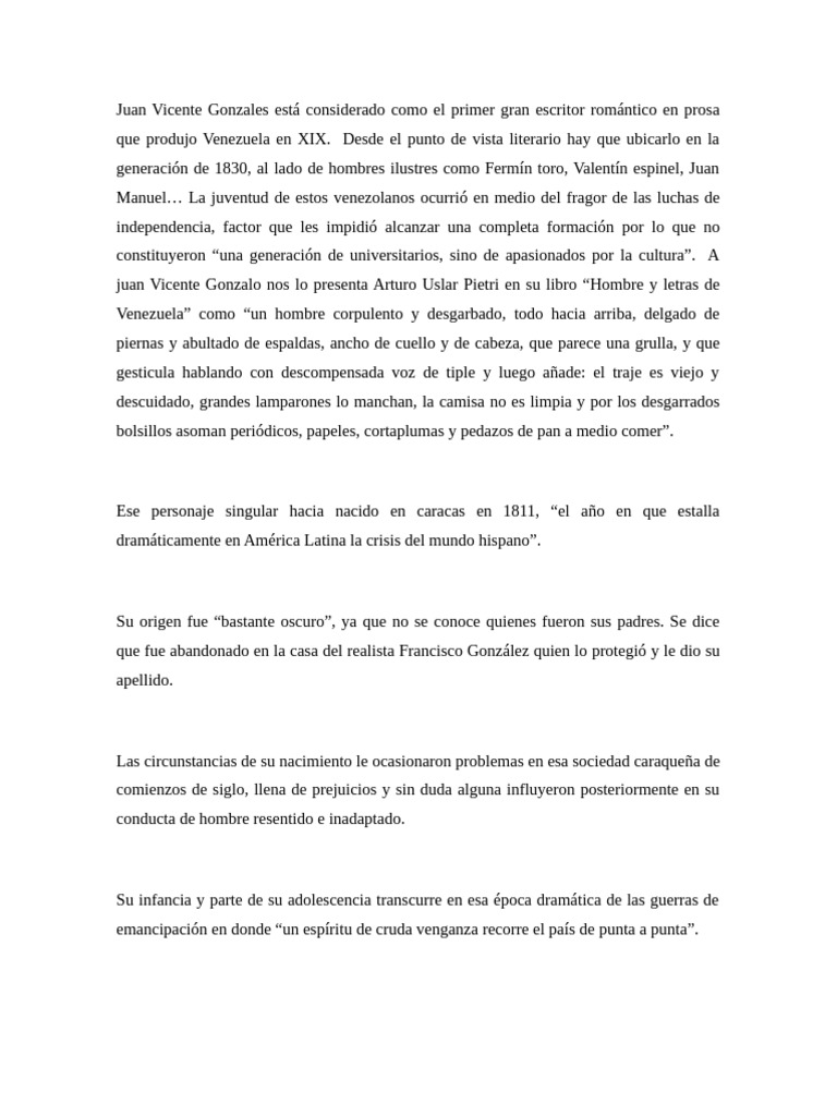 Juan Vicente Gonzalez está considerado como el primer gran escritor ...