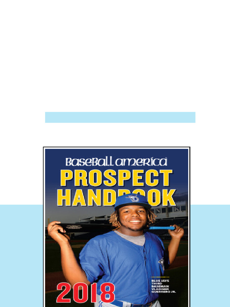 Baseball America 2018 Prospect Handbook Digital Edition Rankings And ...