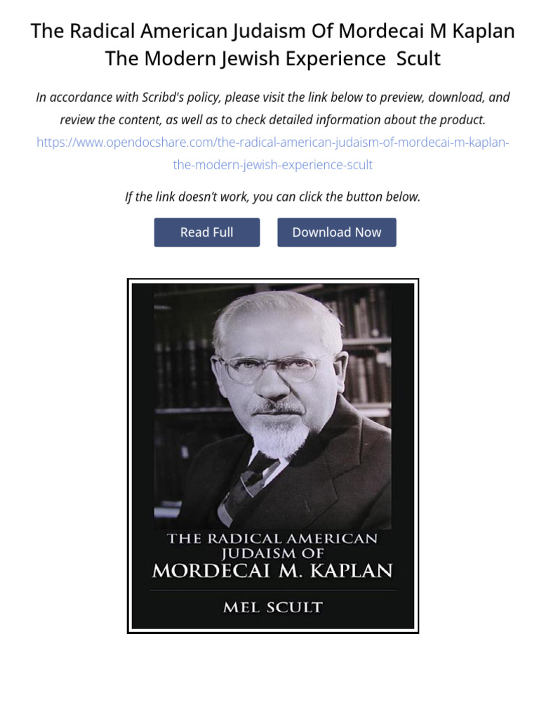 The Radical American Judaism of Mordecai M Kaplan The Modern Jewish ...