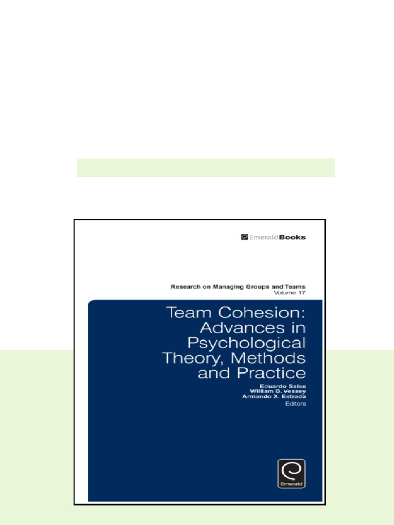 Team Cohesion Advances In Psychological Theory Methods And Practice ...